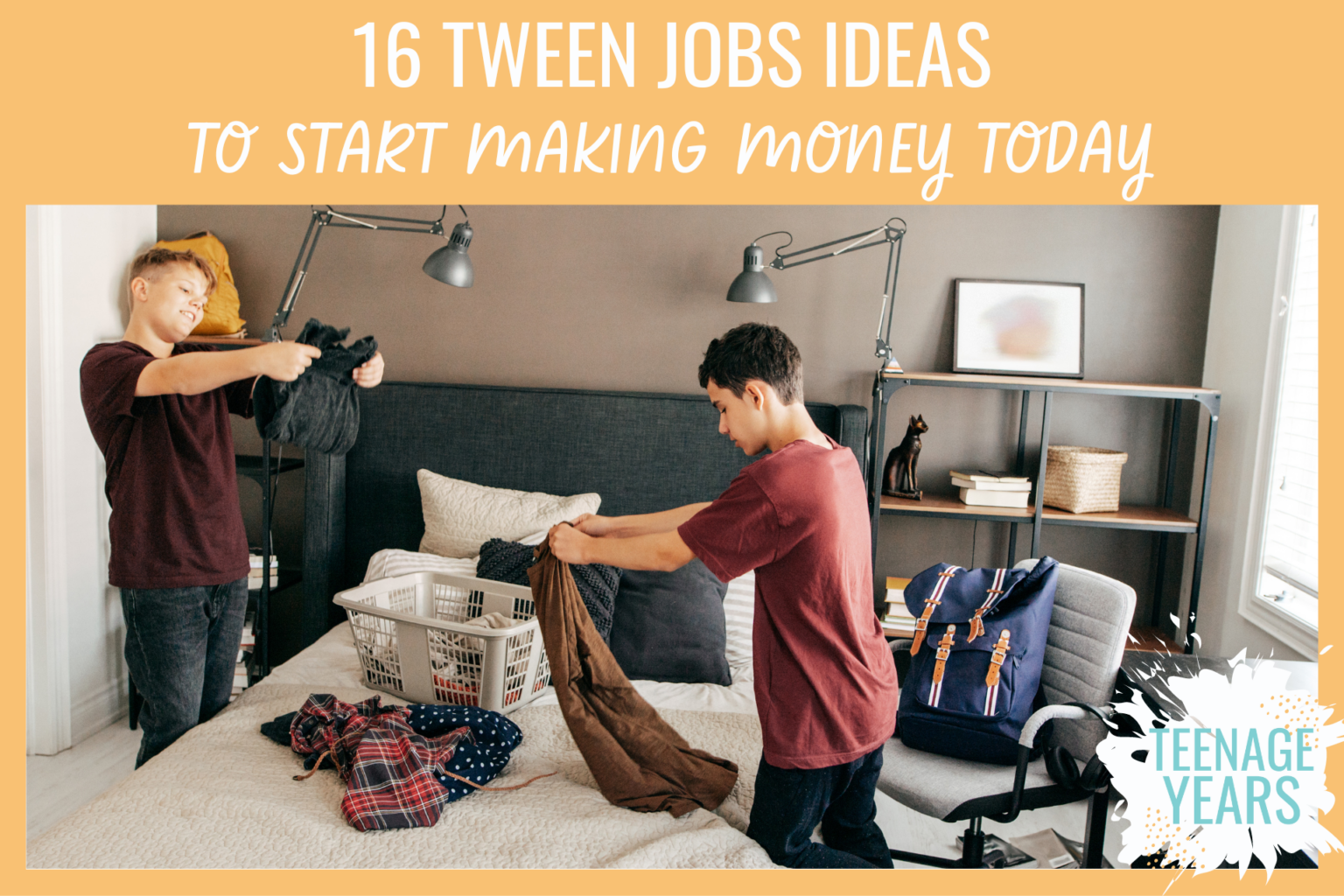 How To Make Money As A Tween - The Teenage Years