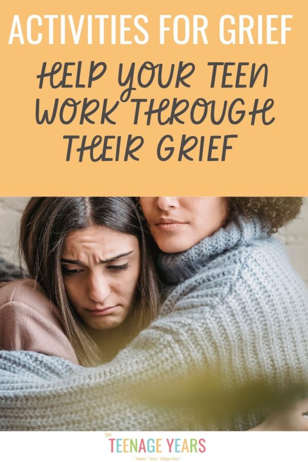 11 Powerful Grief Activities for Teens - The Teenage Years